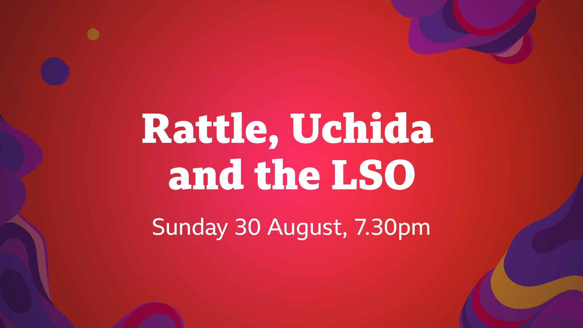 Rattle, Uchida and the LSO